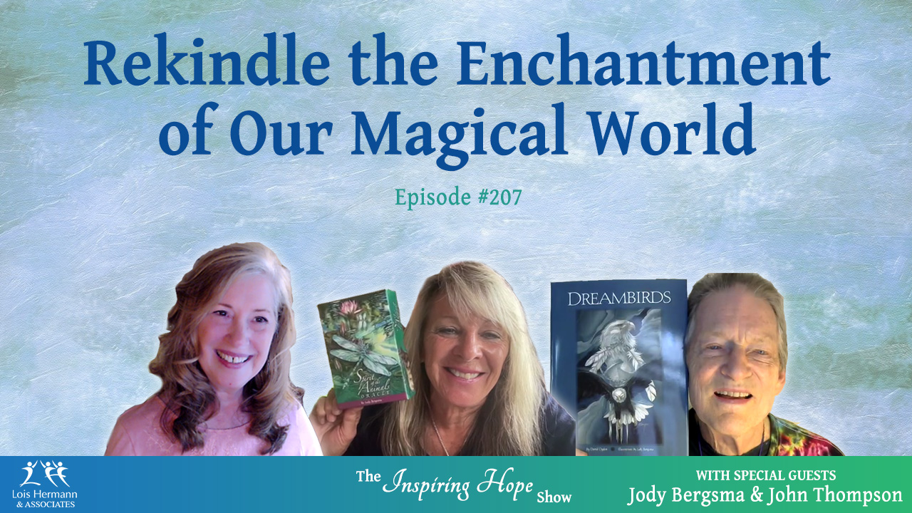 Rekindle the Enchantment of our Magical World with John Thompson and ...